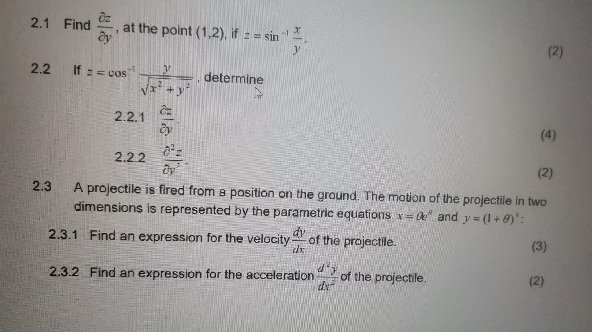 Solved 2.1 Find ∂y∂z, at the point (1,2), if z=sin−1yx. (2) | Chegg.com