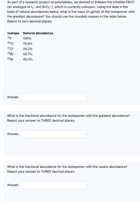 Solved As part of a research project on polyhalides, we | Chegg.com