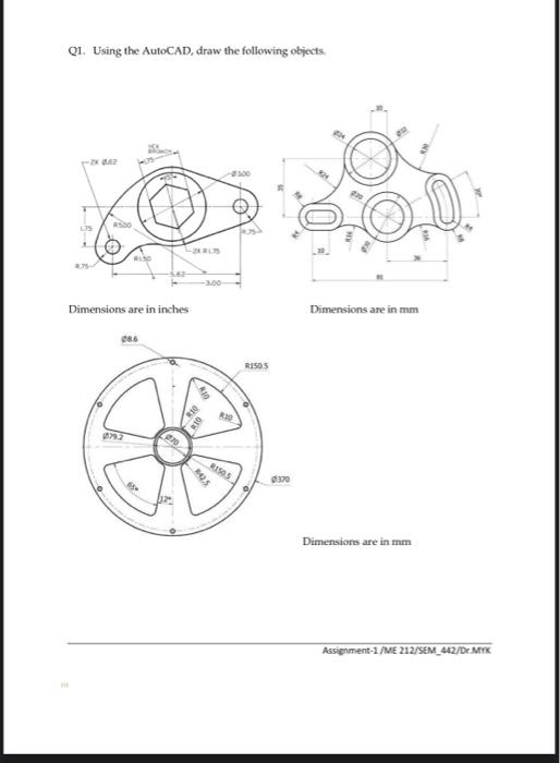 Q1. Using the AutoCAD, draw the following objects. | Chegg.com