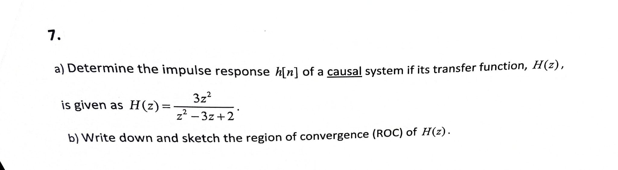 Solved a) ﻿Determine the impulse response h[n] ﻿of a causal | Chegg.com