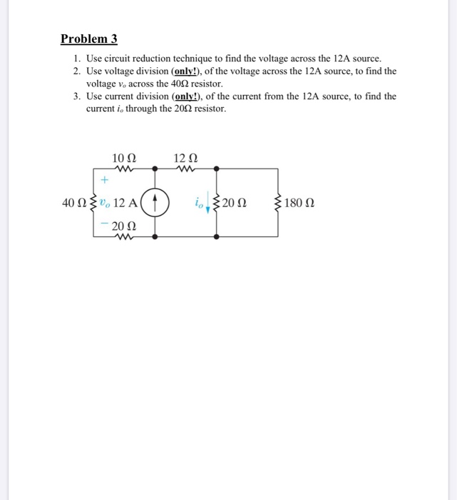 Solved Problem 3 1. Use circuit reduction technique to find | Chegg.com