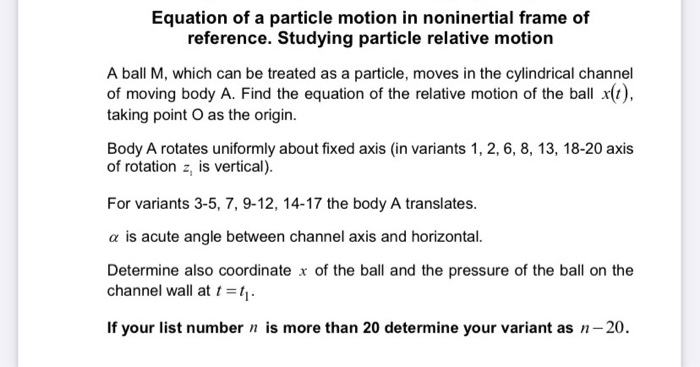Equation of a particle motion in noninertial frame of | Chegg.com
