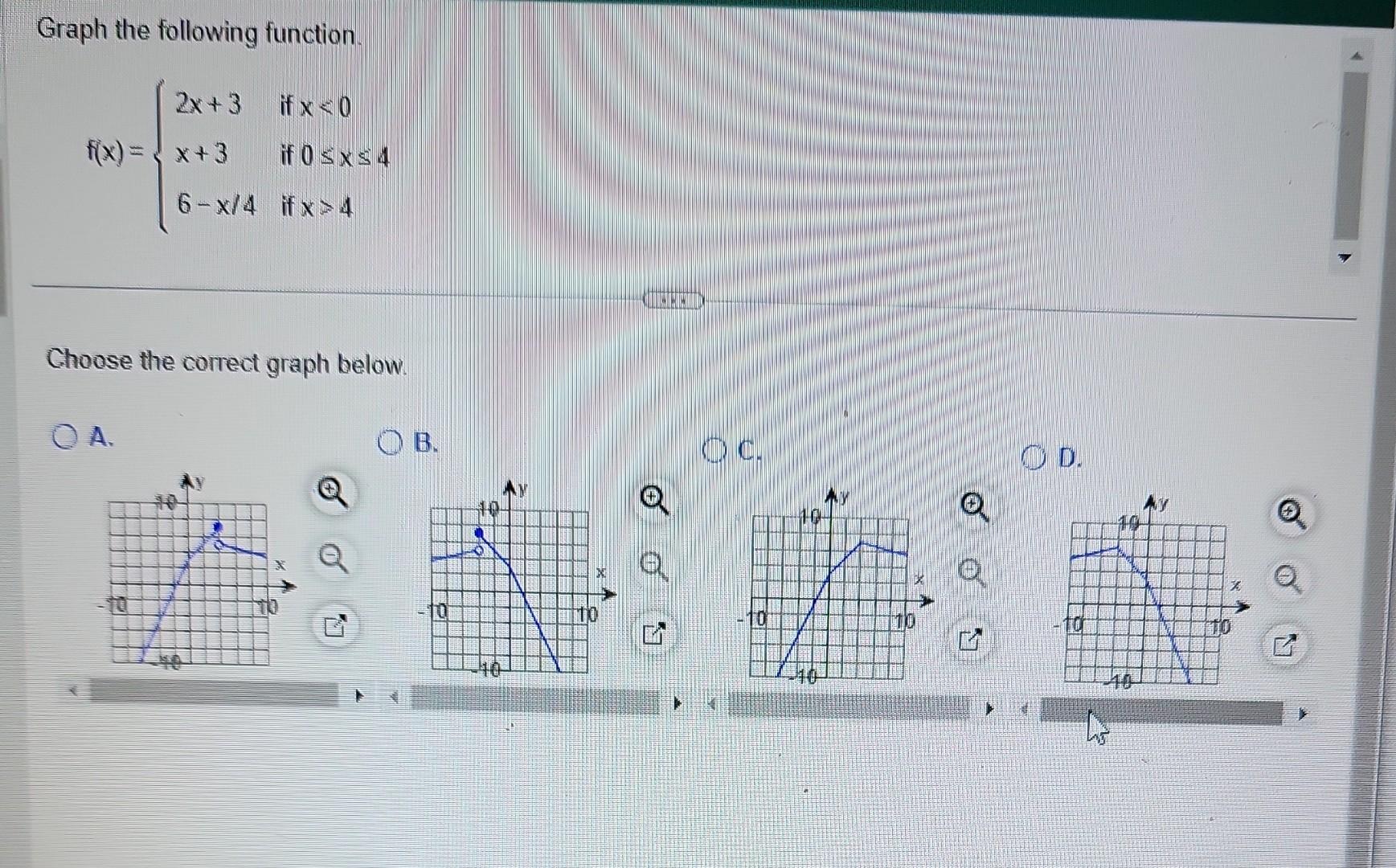 Solved Graph the following function. f(x)=⎩⎨⎧2x+3x+36−x/4 if | Chegg.com