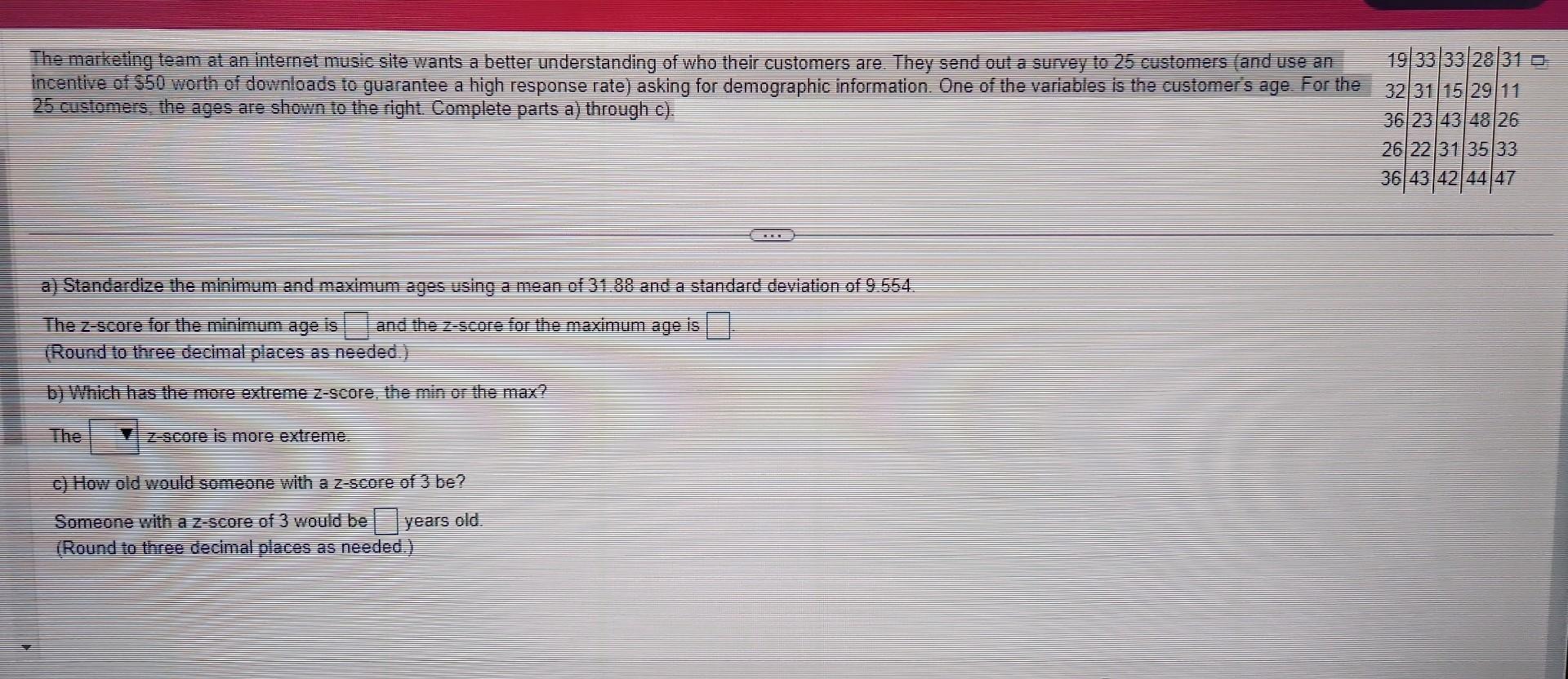 Solved a) Standardize the minimum and maximum ages using a | Chegg.com