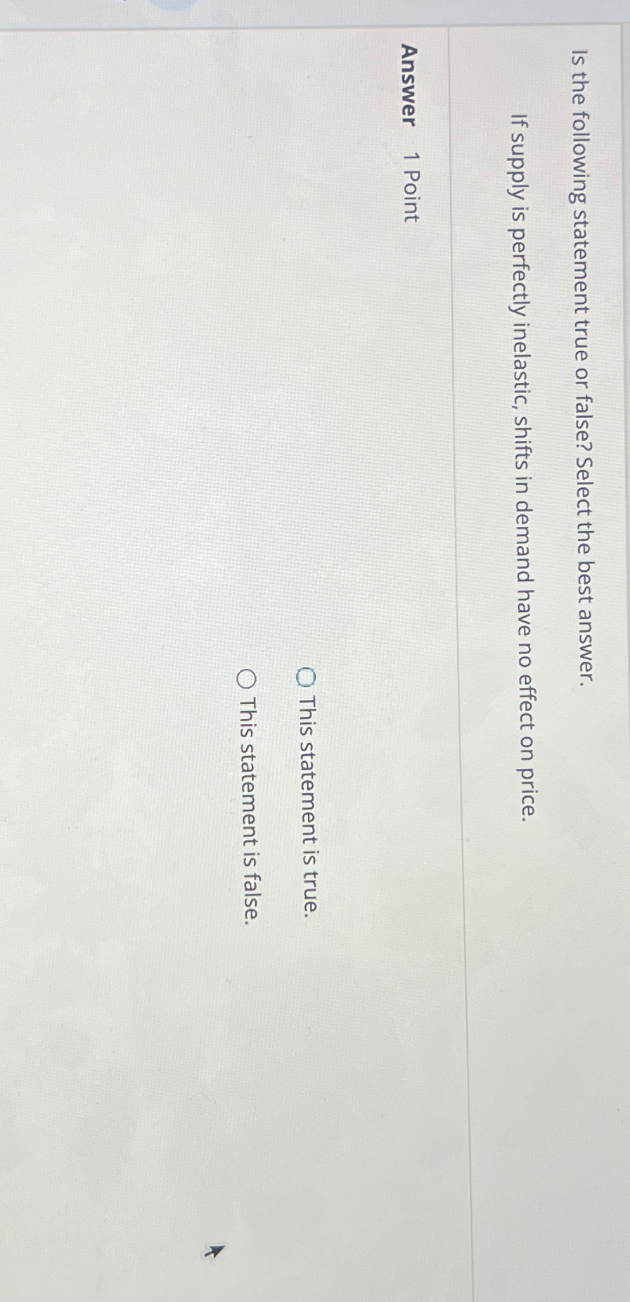 Solved Is the following statement true or false? Select the | Chegg.com