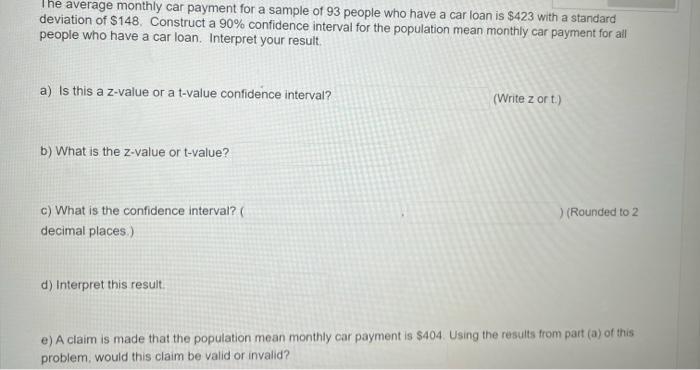 Solved The average monthly car payment for a sample of 93 | Chegg.com