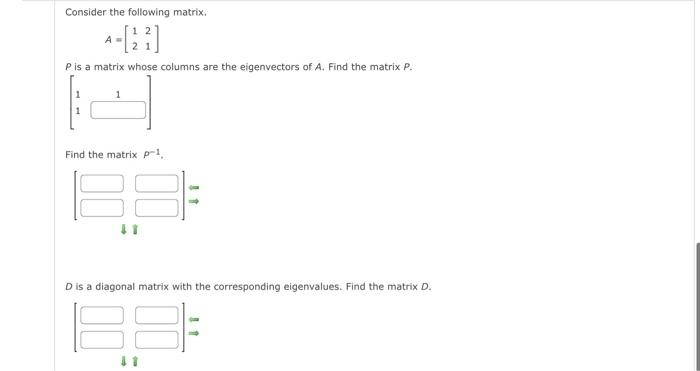 Solved Consider the following matrix. A=[1014] P is a matrix | Chegg.com