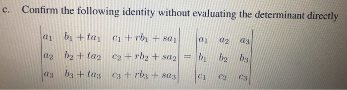 Solved c. Confirm the following identity without evaluating | Chegg.com