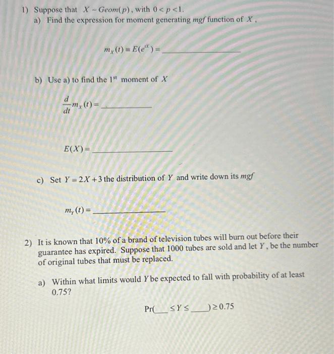 1) Suppose that X∼Geom(p), with 010)= a Your expected | Chegg.com