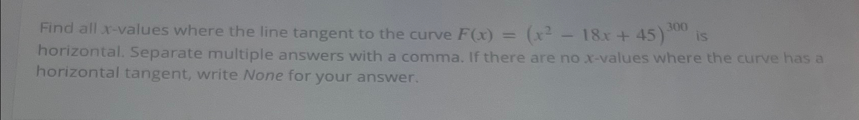Solved Find all x-values where the line tangent to the curve | Chegg.com