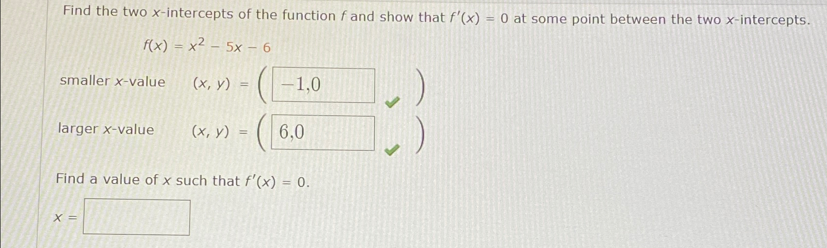 Solved Find the two x-intercepts of the function f ﻿and show | Chegg.com