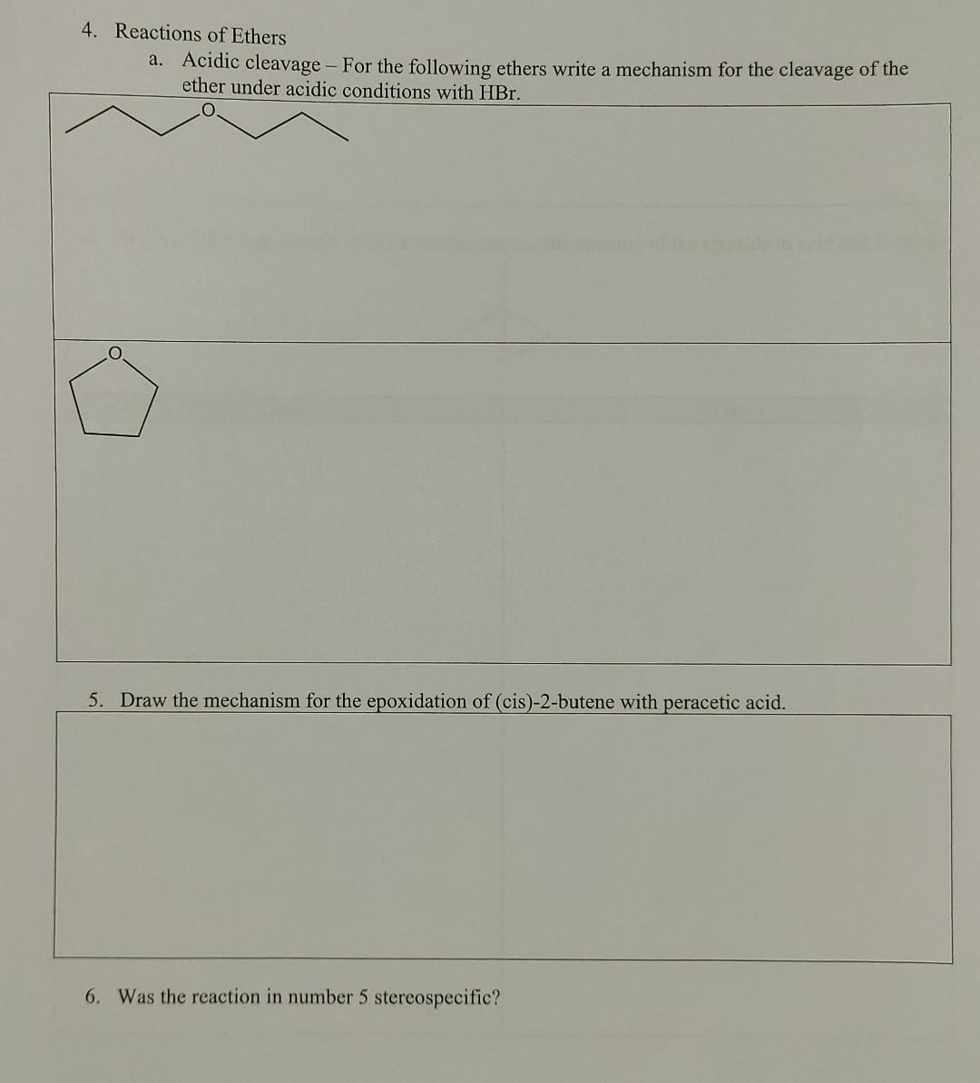 Solved 4. Reactions of Ethers a. Acidic cleavage - For the | Chegg.com