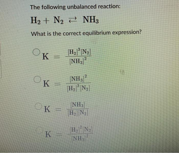 Solved The following unbalanced reaction: H2 + N2 + NH3 What | Chegg.com
