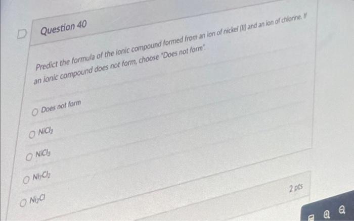Solved Question 39 Predict the formula of the ionic compound | Chegg.com
