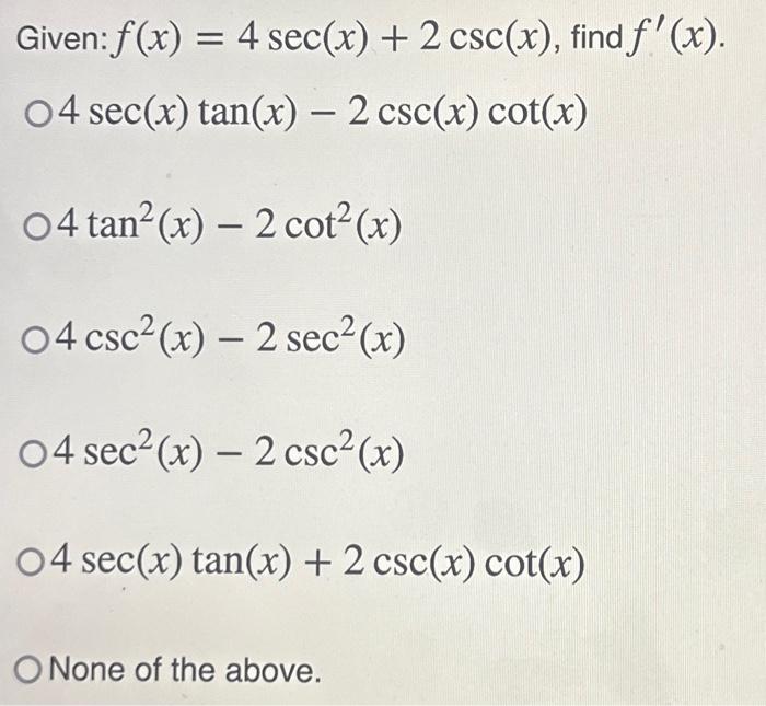 Solved iven: f(x)=4sec(x)+2csc(x), fin | Chegg.com
