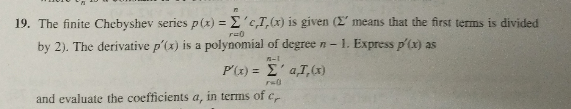 Solved The finite Chebyshev series p(x)=∑r=0ncrTr(x) ﻿is | Chegg.com