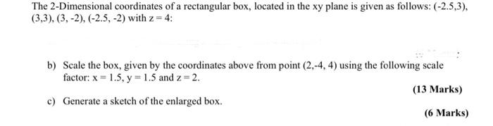 Solved The 2-Dimensional coordinates of a rectangular box, | Chegg.com