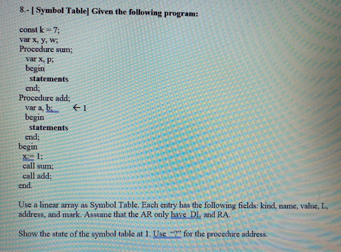 8.- [Symbol Table] Given the following program: const | Chegg.com