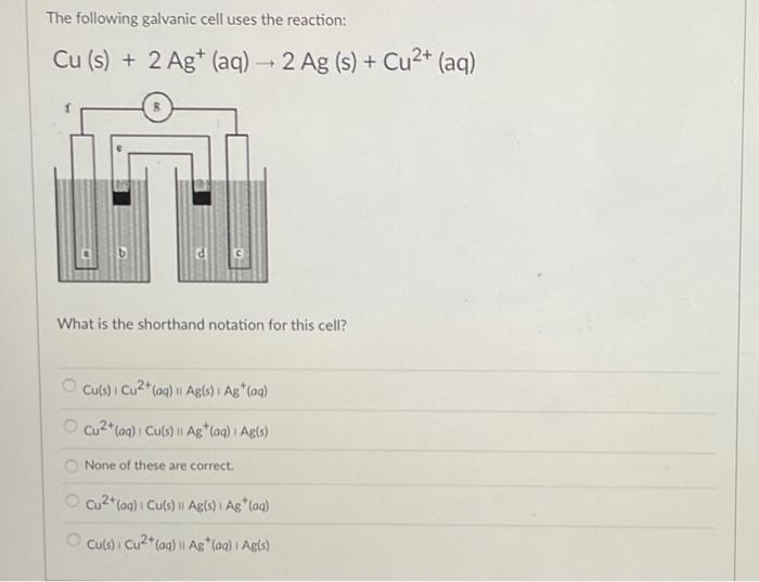 Solved The Following Galvanic Cell Uses The Reaction