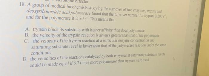Solved 18. A group of medical biochemists studying the | Chegg.com
