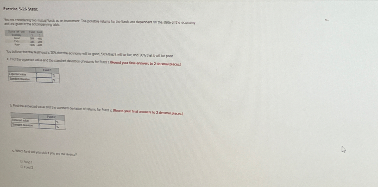 Solved Exercise 5-26 ﻿StoticHou are considerng two muad | Chegg.com