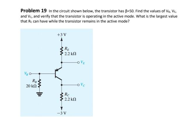 Solved Problem 19 In the circuit shown below, the transistor | Chegg.com