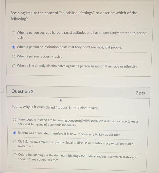 Solved Sociologists use the concept "colorblind ideology" to | Chegg.com