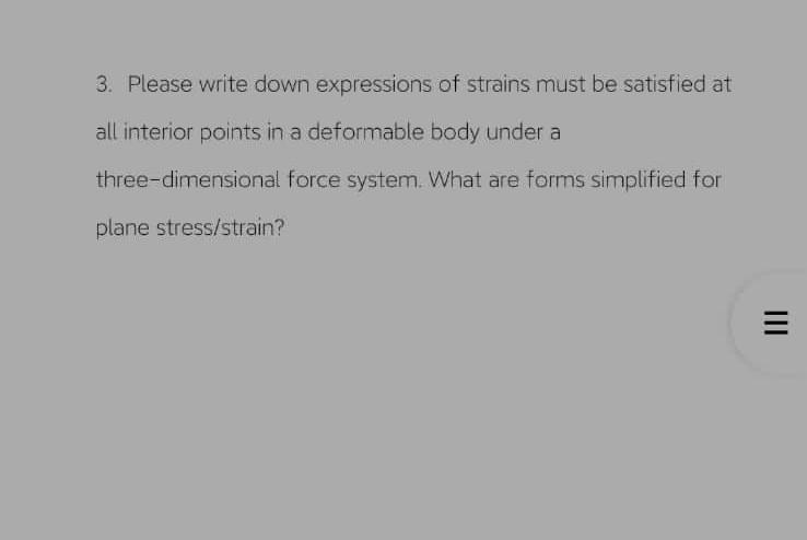 Solved 3. Please write down expressions of strains must be | Chegg.com Solved 3. Please write down expressions of strains must be | Chegg.com