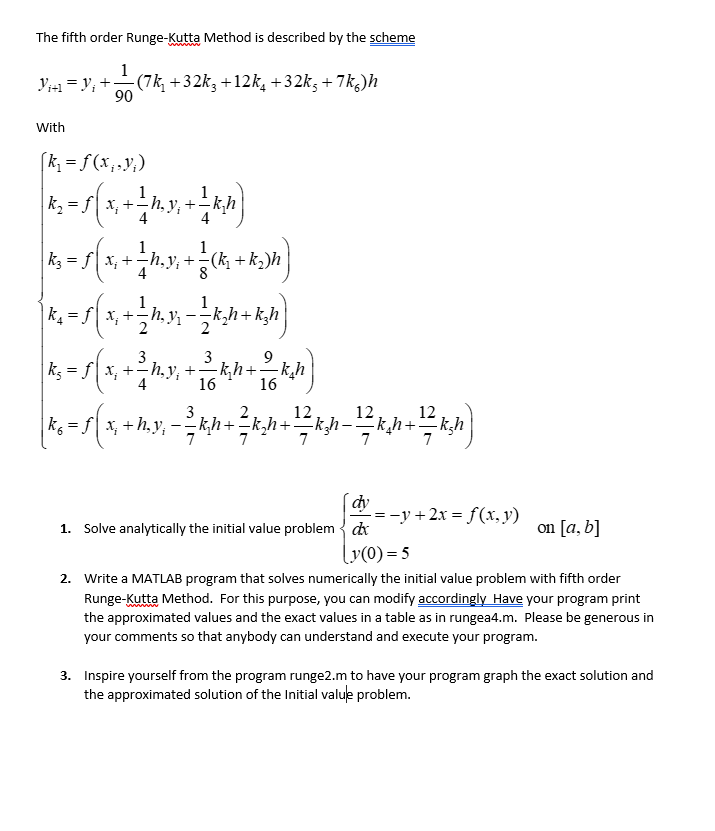 Solved The fifth order Runge-Kutta Method is described by | Chegg.com