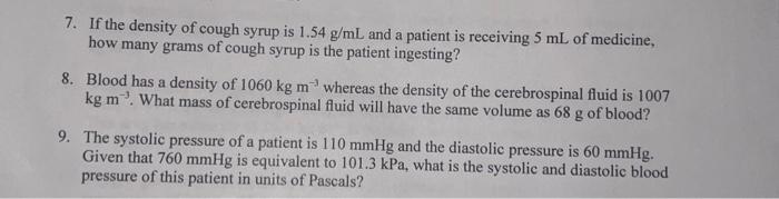 Solved 7. If the density of cough syrup is 1.54 g/mL and a | Chegg.com