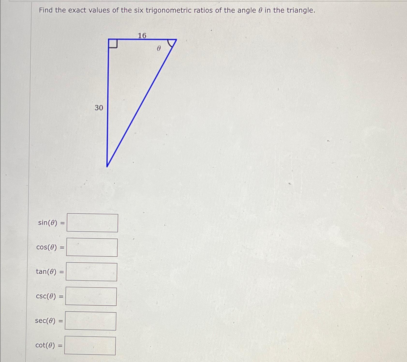 Solved Find the exact values of the six trigonometric ratios | Chegg.com