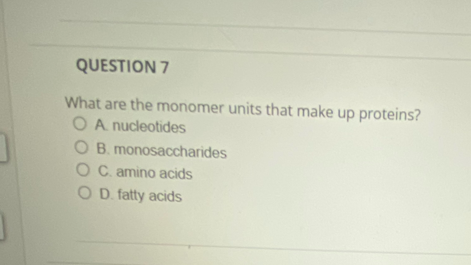 Solved QUESTION 7What are the monomer units that make up | Chegg.com