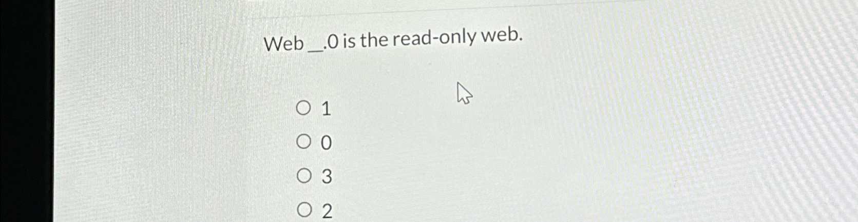 Solved Web_. 0 ﻿is the read-only web.1032 | Chegg.com