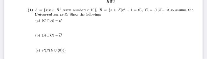 Solved (1) A={x∣x∈R+:even numbers | Chegg.com