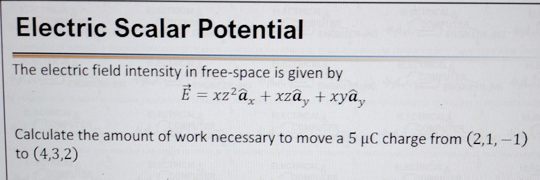 Solved Electric Scalar Potential The Electric Field