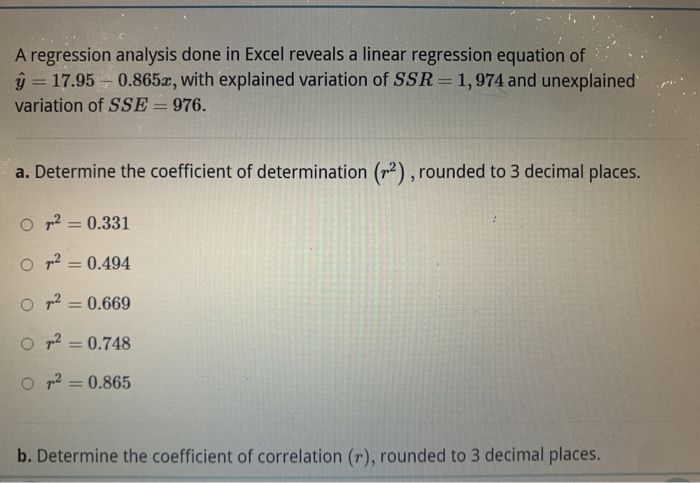 Solved A regression analysis done in Excel reveals a linear | Chegg.com