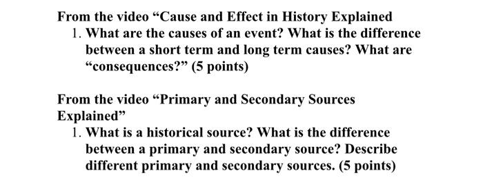 Solved From the video "Cause and Effect in History Explained | Chegg.com