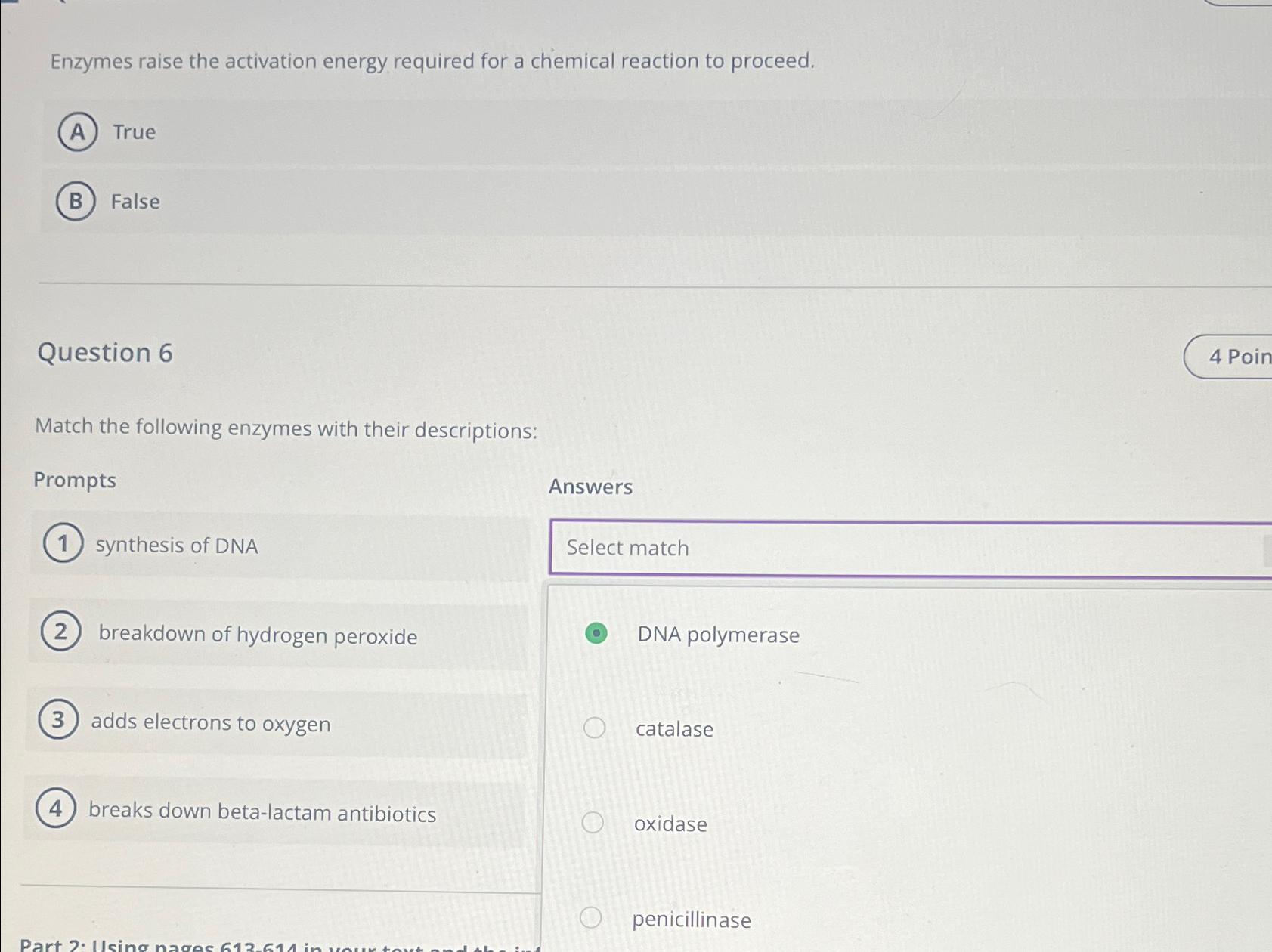 Solved Enzymes raise the activation energy required for a | Chegg.com