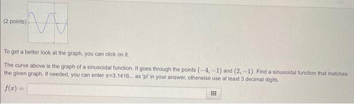 The trig function graphed above can be expanded by | Chegg.com