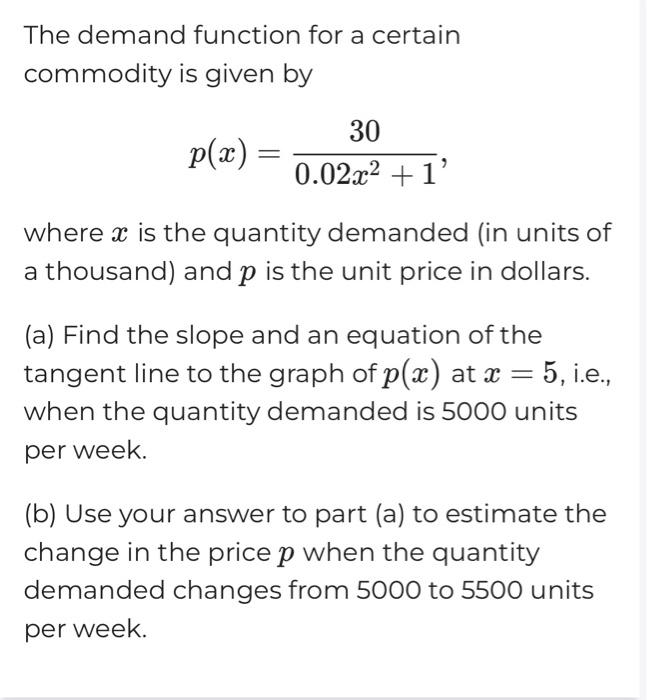 Solved The demand function for a certain commodity is given | Chegg.com