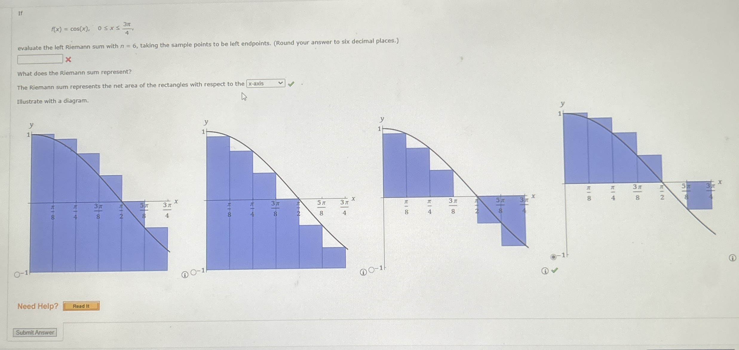 Solved Iff(x)=cos(x),0≤x≤3π4,evaluate the left Riemann sum | Chegg.com
