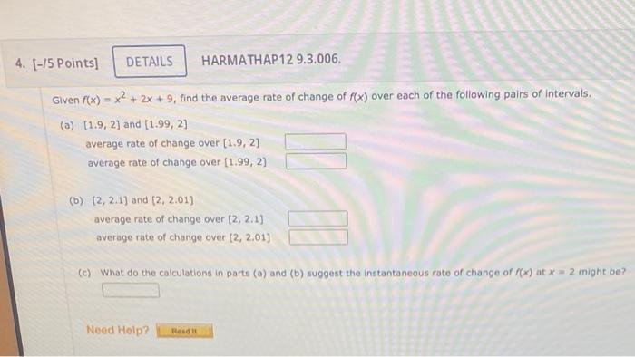 Solved Given f(x)=x2+2x+9, find the average rate of change | Chegg.com