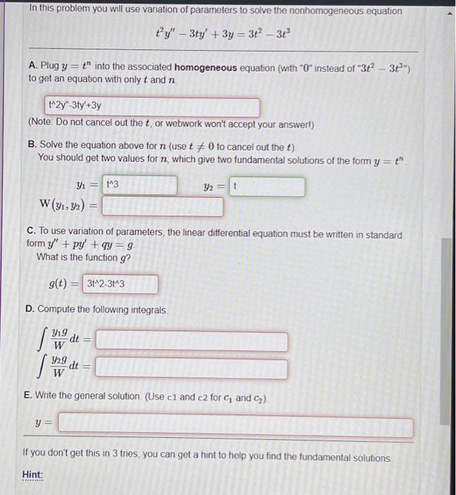 Solved t2y′′−3ty′+3y=3t2−3t3 A. Plug y=tn into the | Chegg.com