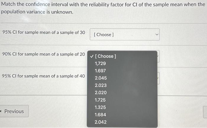 Solved Match the confidence interval with the reliability | Chegg.com