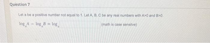 Solved Let A Be A Positive Number Not Equal To 1. Let A,b,c 