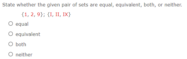 Solved State whether the given pair of sets are equal, | Chegg.com