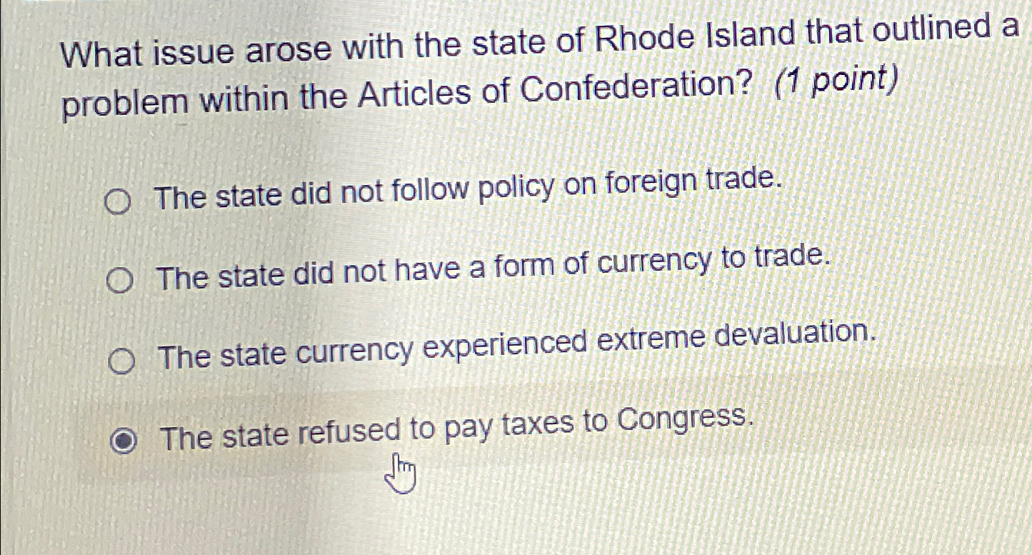Solved What issue arose with the state of Rhode Island that | Chegg.com