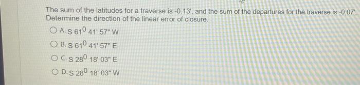 Solved The sum of the latitudes for a traverse is -0.13 , | Chegg.com
