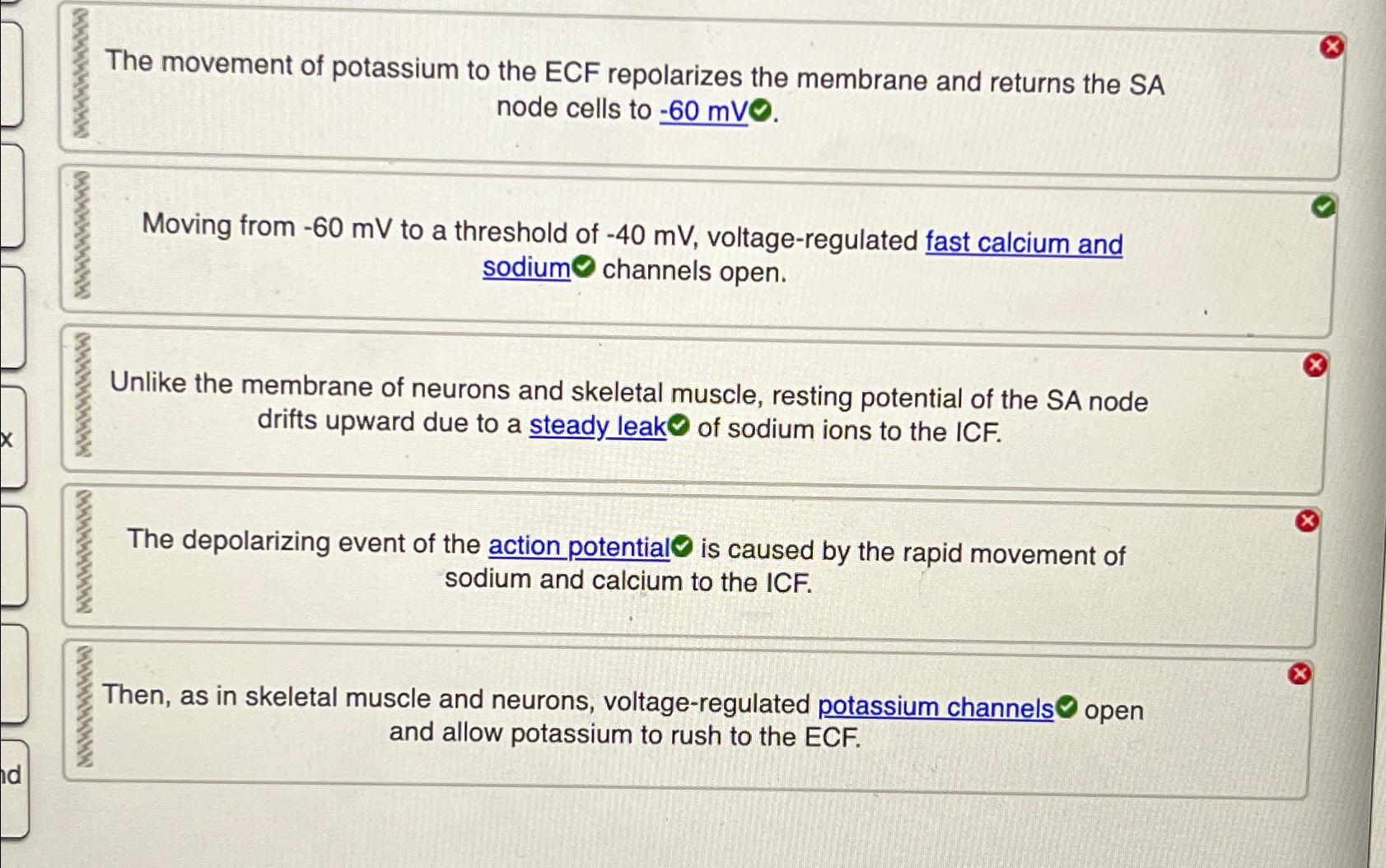 Solved The movement of potassium to the ECF repolarizes the | Chegg.com