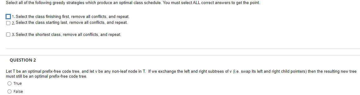 Solved Select all of the following greedy strategies which | Chegg.com
